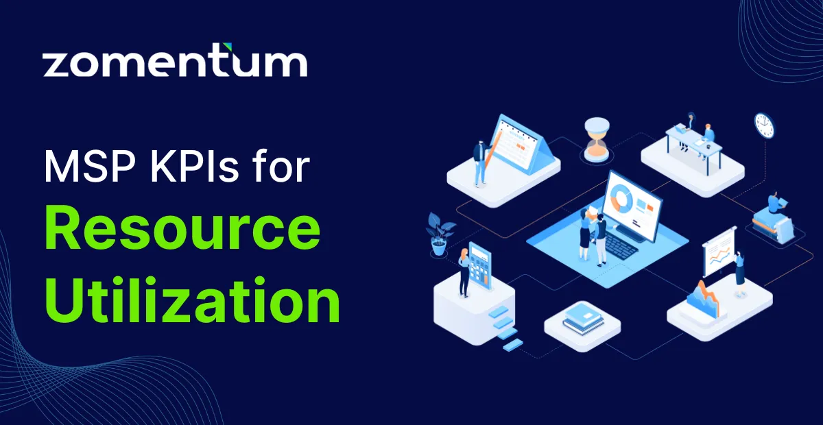 21 MSP KPIs to Measure for Business Performance